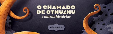 Biblioteca Lovecraft Vol 1 O chamado de Cthulhu e outras histórias