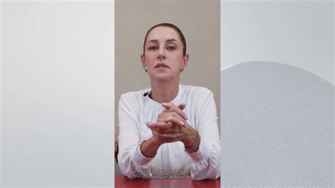 Claudia Sheinbaum A Favor Del Conteo De Votos Lo Relevante Noticias