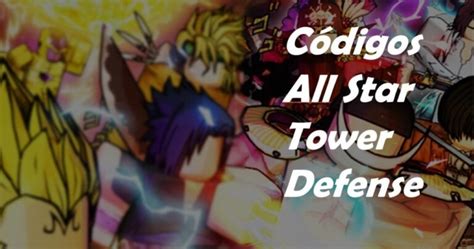Códigos para All Star Tower Defense Roblox 2024 Game Bang