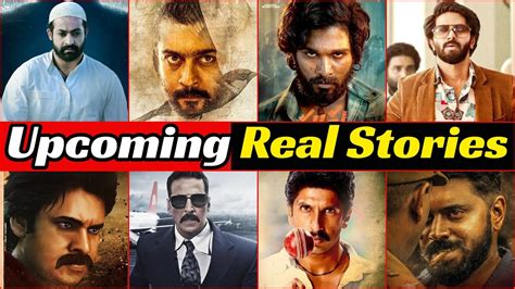 20 Upcoming Indian True Story Movies South Indian And Bollywood Real