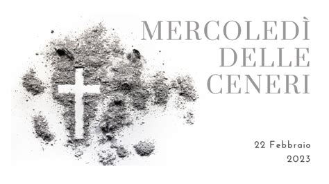 MERCOLEDÌ DELLE CENERI 2023 S Teresa