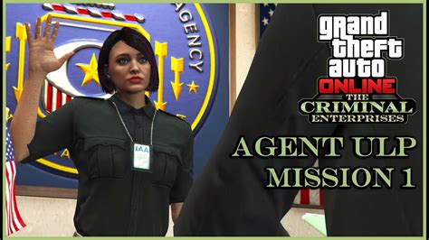 Gta Online Agent Ulp Mission Intelligence The Criminal