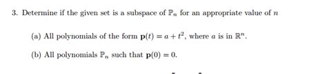 solved determine if the given set is a subspace of p n for