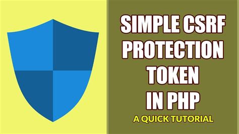 Very Easy Csrf Token Protection In Php Youtube