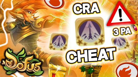 CRA BOTTE DE CLASSE CHEAT COMBO DOFUS YouTube