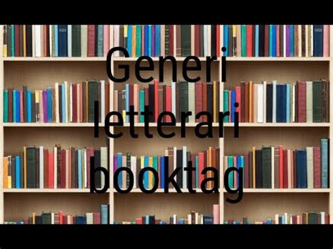 Generi Letterari Booktag YouTube