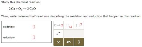SOLVED Study This Chemical Reaction 2 Ca 02 2 CaO Then Write Balanced