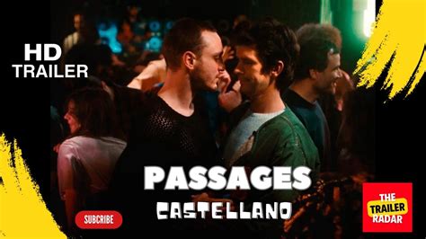 Tr Iler Pel Cula Pasajes Passages Espa Ol Es Youtube