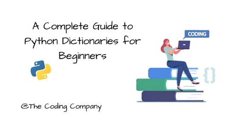 a complete guide to python dictionaries for beginners