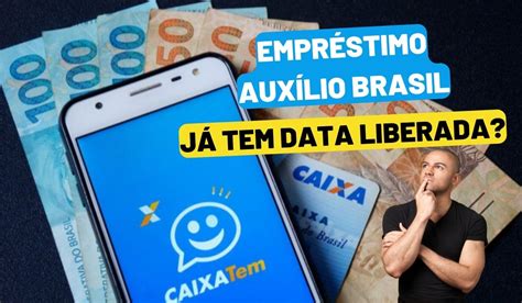 Qual a data para o empréstimo consignado do Auxílio Brasil ser liberado