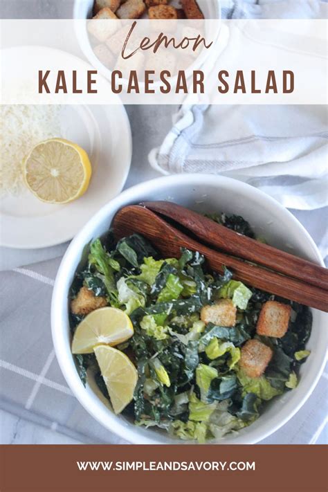 Refreshing Lemon Kale Caesar Salad Simple And Savory