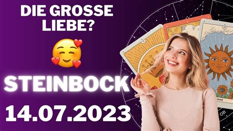 Liebe klopft an deiner Tür Steinbock Horoskop 14 Juli 2023