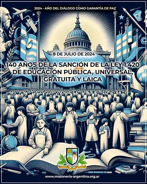140 años de la sanción de la ley 1420 Gran Logia de la Argentina