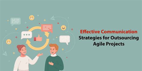 Effective Communication Strategies For Outsourcing Agile Project