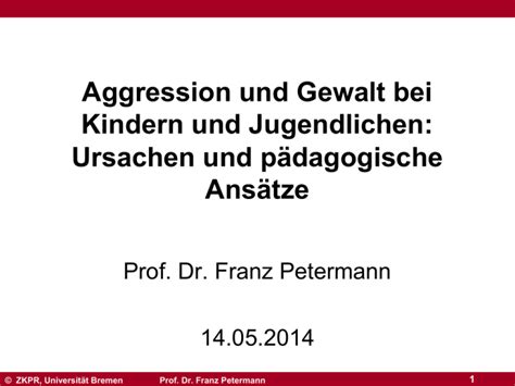 Aggression Und Gewalt Bei Kindern Und Jugendlichen Ursachen