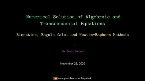 numerical solution of algebraic and transcendental equations youtube