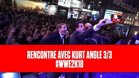 Wwe K Rencontre Avec Kurt Angle Youtube