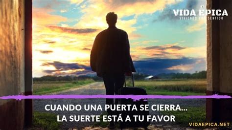 Cuando Se Cierra Una Puerta Se Abre Otra