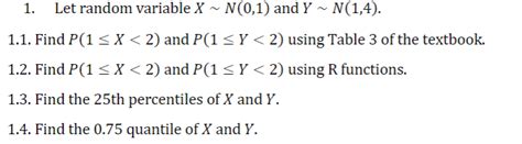 solved 1 let random variable x∼n 0 1 and y∼n 1 4 1 1