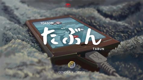 COVERYoasobi Tabun たぶん by Genosa X Jpsyle YouTube