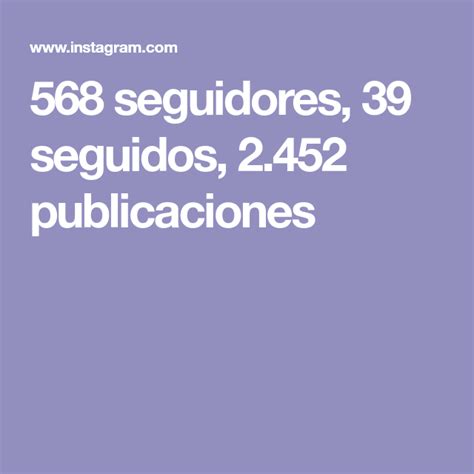 568 Seguidores 39 Seguidos 2 452 Publicaciones Weather Screenshot