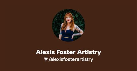 Alexis Foster Artistry Instagram Facebook Tiktok Linktree