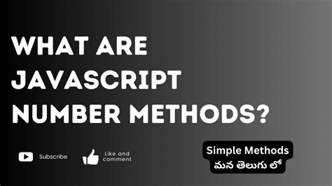27 what are javascript number methods weekendcodingintelugu youtube