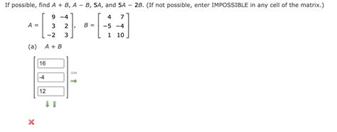 solved if possible find a b a−b 5a and 5a−2b if not
