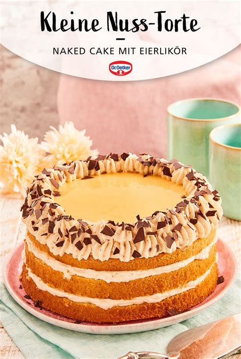 Naked Cake Eierlik R Rezept Dr Oetker Rezept In Dessert