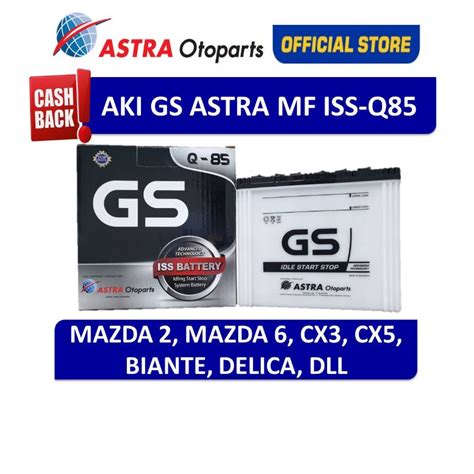 Promo Aki Gs Astra Mf Iss Idling Start Stop Q85 Mobil Mazda 2 Cx 3