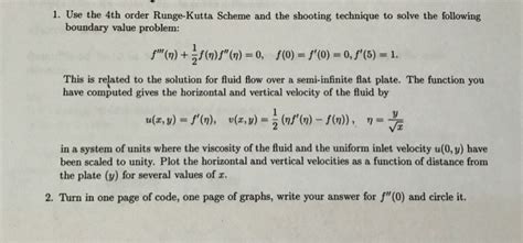 solved 1 use the 4th order runge kutta scheme and the