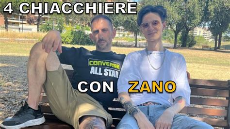 Quattro Chiacchiere Con Zanoxvii Youtube