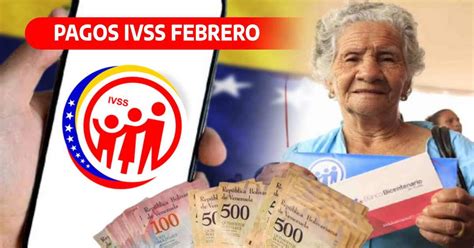 IVSS Portal Conoce AQUÍ si recibiste la pensión de febrero 2024 IVSS