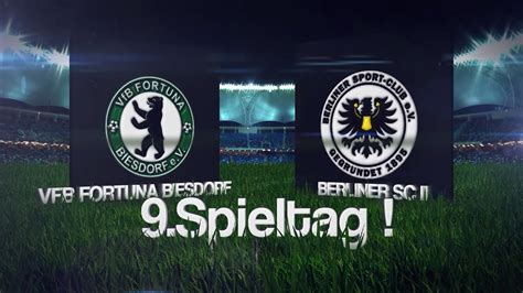 9 Spieltag LL St 2 VfB Fortuna Biesdorf Berliner SC II YouTube
