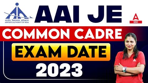 AAI JE Common Cadre Exam Date 2023 AAI Junior Executive Common Cadre