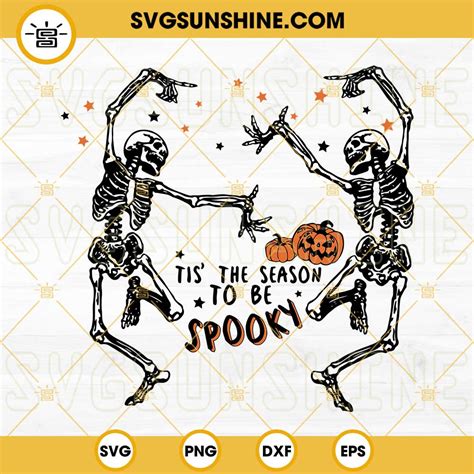 Dancing Skeletons Svg Tis The Season To Be Spooky Svg Skeleton