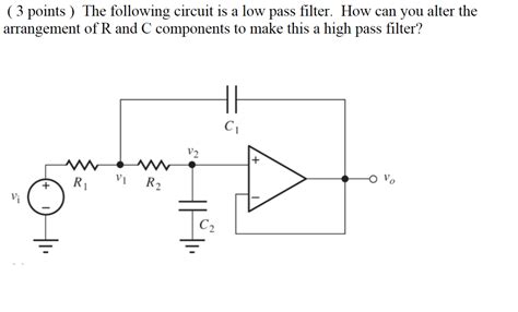 Solved Points The Following Circuit Is A Low Pass Chegg