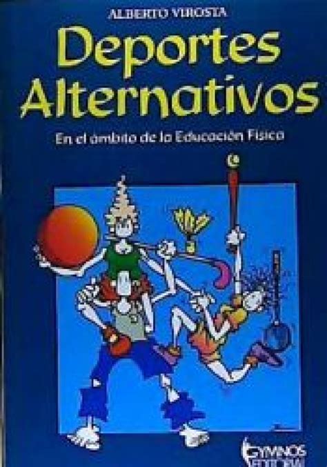 Deportes Alternativos En el ámbito de la Educación Física