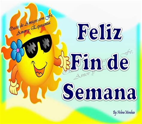FELIZ FIN DE SEMANA