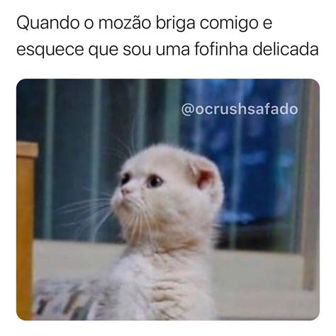 Quando Meu Namorado Me Irrita E Depois Fala Que Era Brincadeira Memes