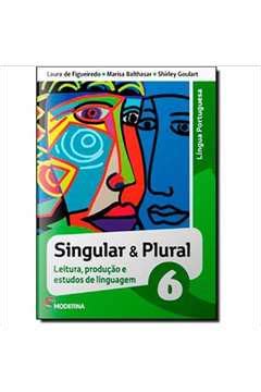 Livro Singular e Plural Leitura Produção e Estudos de Linguagem 6