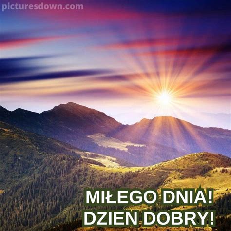 Kartka na dzień dobry życzę góry za darmo picturesdown