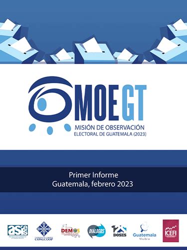 Primer informe Misión de Observación Electoral de Guatemala Misión