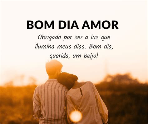 Bom Dia Meu Amor 150 Frases De Bom Dia Para O Seu Amor