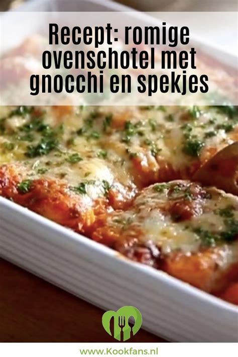 Recept Romige Ovenschotel Met Gnocchi En Spekjes Artofit