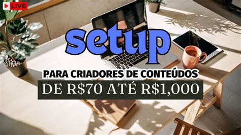 Qual o Melhor SETUP Para Vooê YouTube