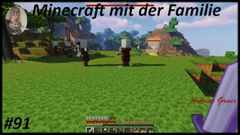 Minecraft Mit Der Familie 91 Adrian Bringt Freunde Mit Deutsch German