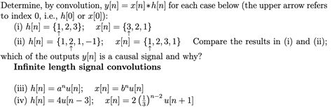 solved determine by convolution y[n] x[n] h[n] ﻿for each