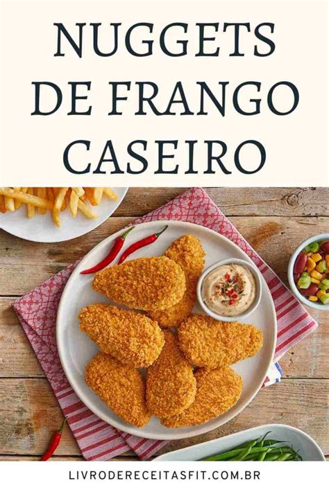 Receita De Nuggets De Frango Caseiro Livro De Receitas Fit