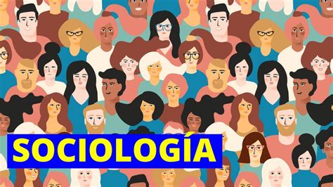 Cu L Es La Importancia De La Sociolog A Para Un Estudiante Valetry